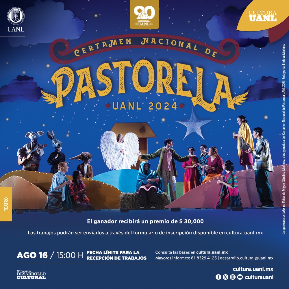 Certamen Nacional de Pastorela UANL 2024 - Universidad Autónoma de ...